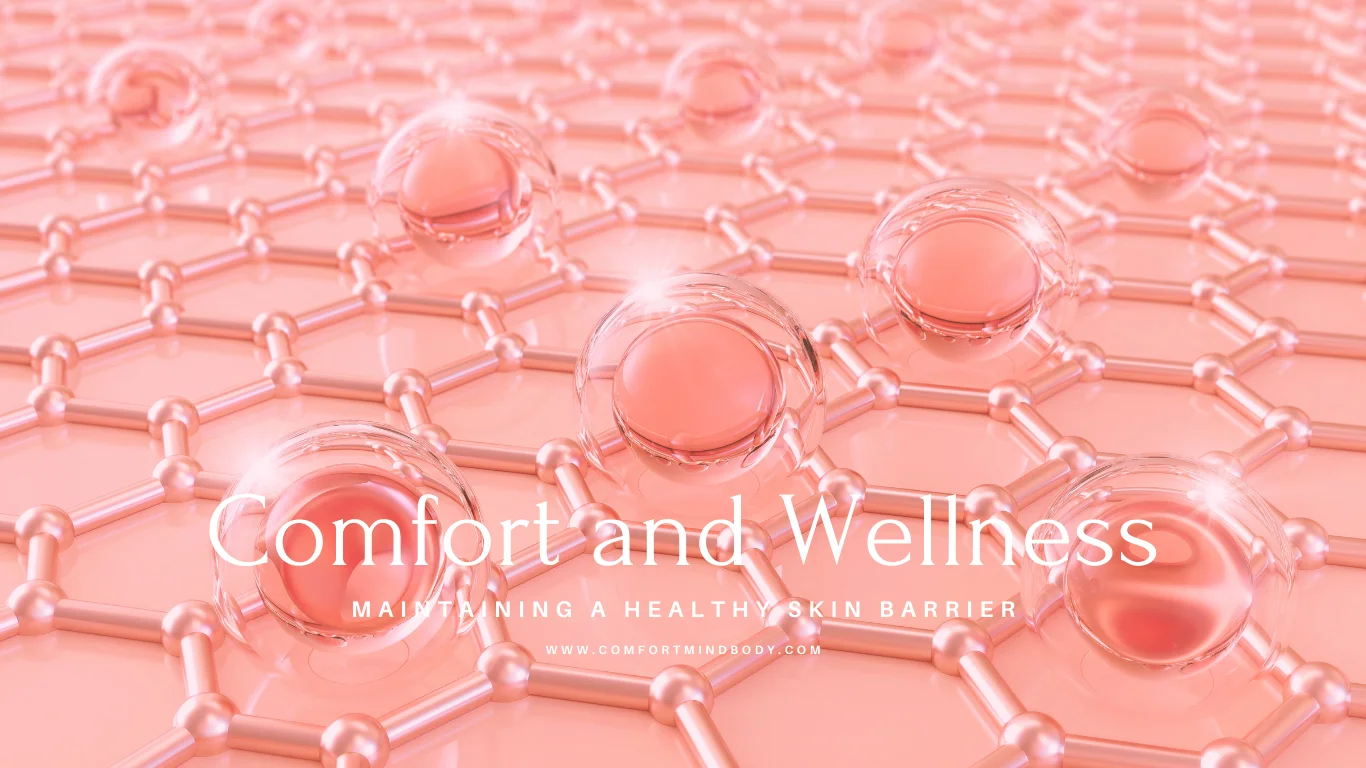 Maintaining A Healthy Skin Barrier: 7 Tips For Strong Skin!